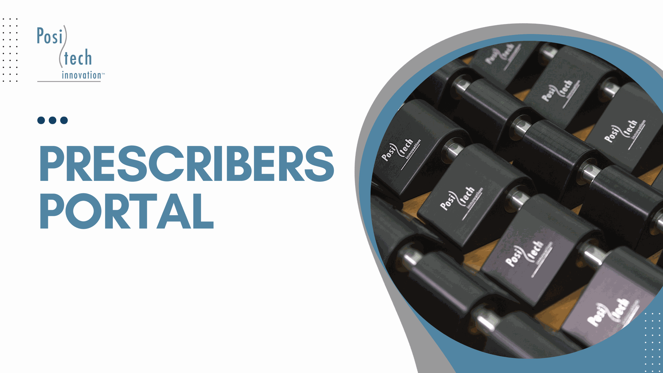 Prescribers portal | Positech International